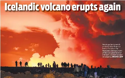 Icelandic volcano erupts again - PressReader