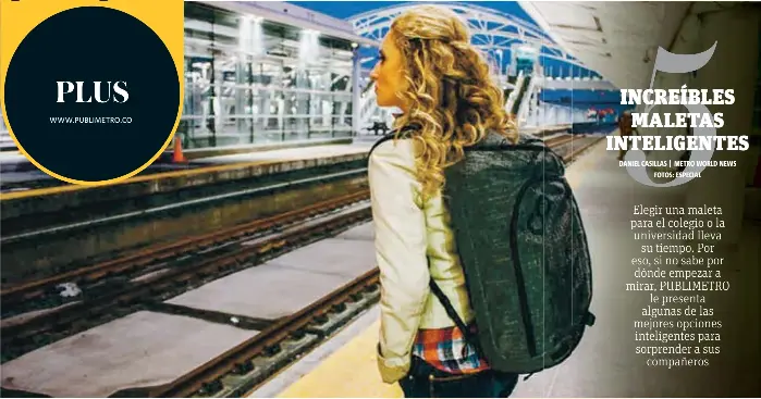 5 INCREÍBLES MALETAS INTELIGENT­ES - PressReader