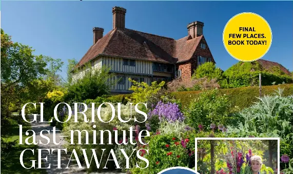 GLORIOUS last-minute GETAWAYS - PressReader