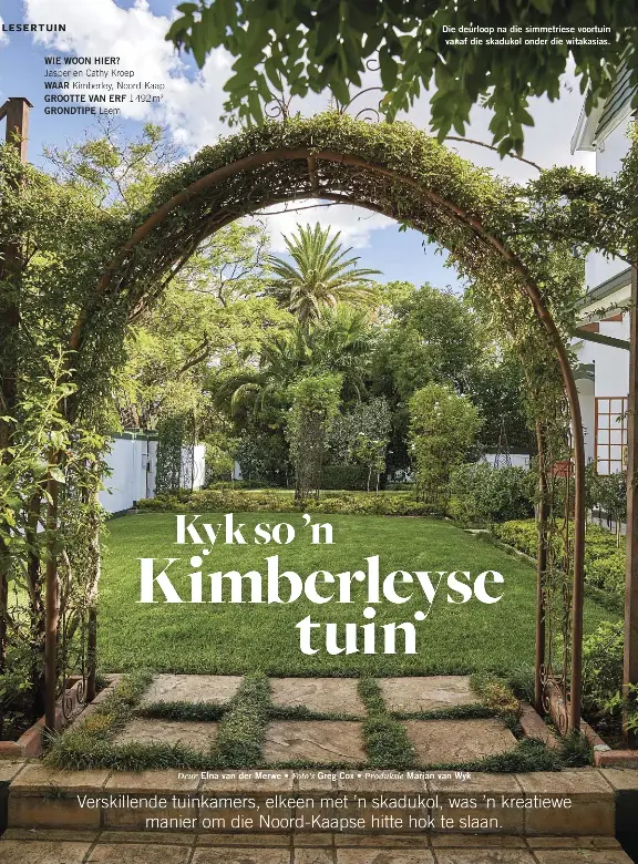 Koel tuinkamers troef die hitte in ’n gesellige Kimberley-tuin ...