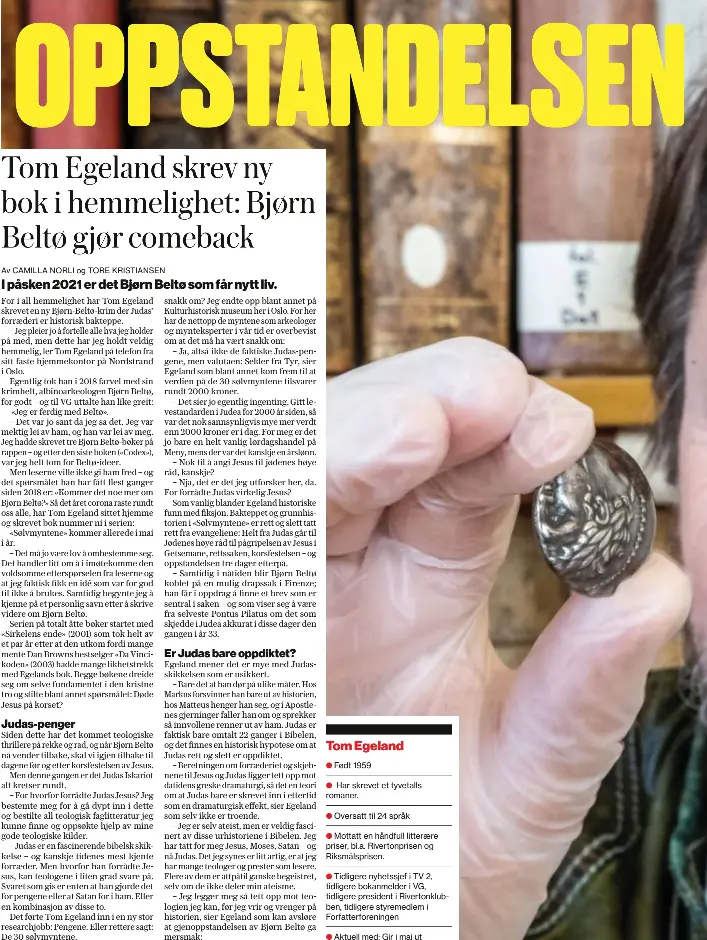 OPPSTANDEL­SEN Tom Egeland skrev ny bok i hemmelighe­t: Bjørn Beltø gjør comeback - PressReader