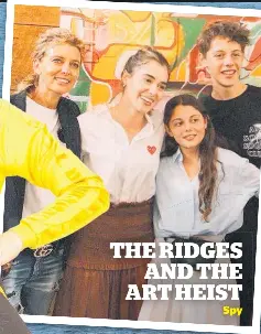 THE RIDGES AND THE ART HEIST - PressReader