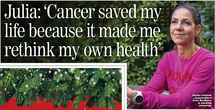 Julia: ‘Cancer saved my life because it made me rethink my own health’ - PressReader