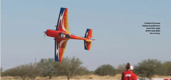 Flight Technique: Stunning Knife-Edge Passes - PressReader