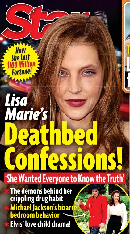 Lisa Marie’s Deathbed Confession­s! - PressReader