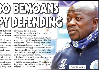 TEMBO BEMOANS SLOPPY DEFENDING - PressReader