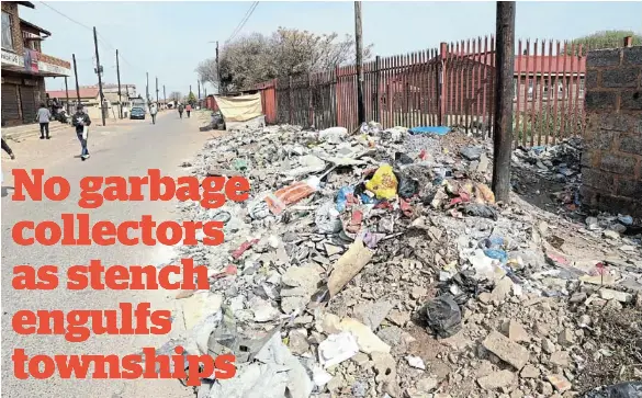 No garbage collectors as stench engulfs townships - PressReader