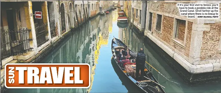 A CROWD-BUSTING GUIDE TO VENICE - PressReader