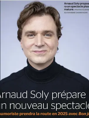 Arnaud Soly prépare un nouveau spectacle - PressReader