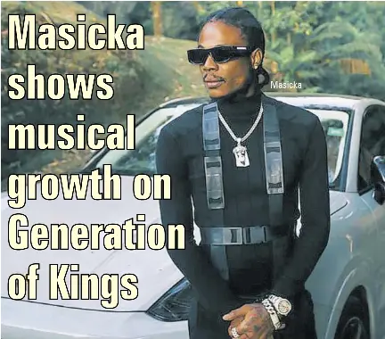 Masicka shows musical growth on Generation of Kings - PressReader