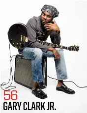 GARY CLARK JR. - PressReader