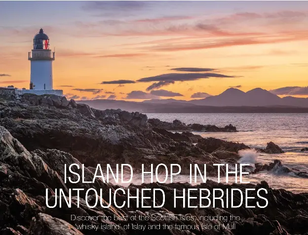 ISLAND HOP IN THE UNTOUCHED HEBRIDES - PressReader
