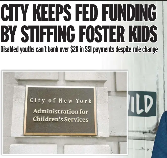 CITY KEEPS FED FUNDING BY STIFFING FOSTER KIDS - PressReader
