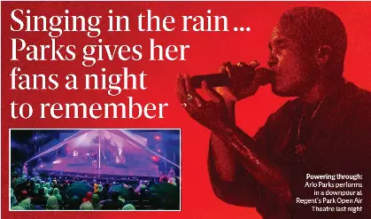 Singing in the rain ... Parks gives her fans a night to remember ...
