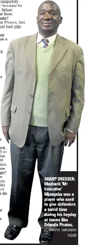 MESHACK RELIVES HIS DAYS OF GLORY - PressReader