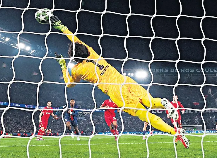 Alisson defies PSG with act of superhuman brilliance - PressReader