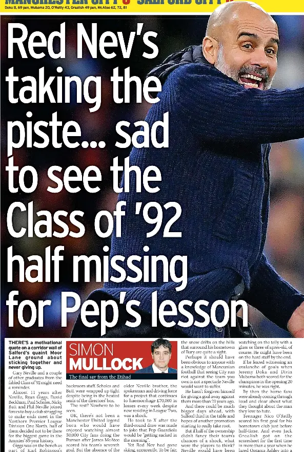 Red Nev’s taking the piste... sad to see the Class of ’92 half missing ...