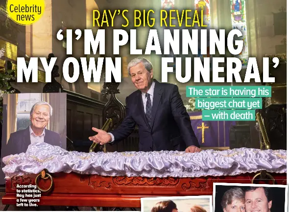 ‘I’M PLANNING MY OWN FUNERAL’ - PressReader