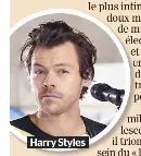 Un album intimiste pour Harry Styles - PressReader