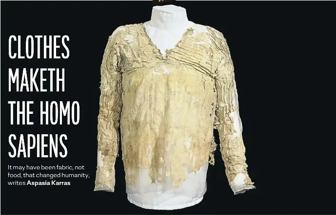 CLOTHES MAKETH THE HOMO SAPIENS - PressReader