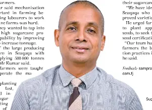 Sugarcane planting machine to help improve yield: Kumar - PressReader