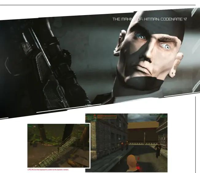 The Making Of: Hitman: Codename 47 - PressReader