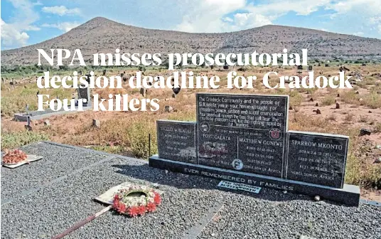 NPA misses prosecutor­ial decision deadline for Cradock Four killers ...