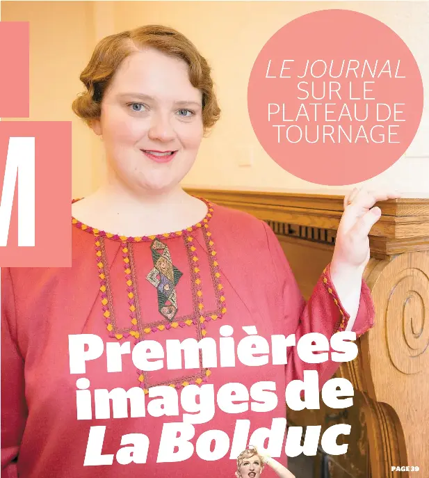 Premières images de La Bolduc - PressReader