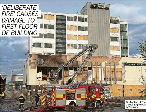 Probe into arson attack at derelict ‘dangerous’ hotel - PressReader