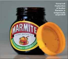 Love or hate it, kosher Marmite has vanished - PressReader