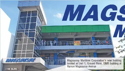 MAGSAYSAY MARITIME MOVES TO NEW HOME - PressReader