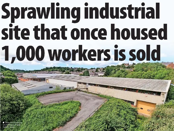 Sprawling industrial site that once housed 1,000 workers is sold ...