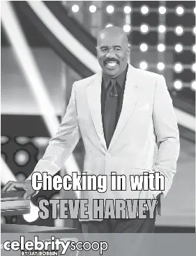 Checking in with STEVE HARVEY - PressReader