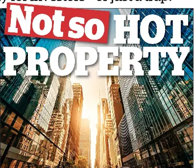 Not so HOT PROPERTY - PressReader
