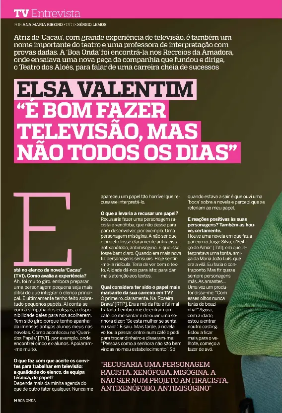 ELSA VALENTIM “É BOM FAZER TELEVISÃO, MAS NÃO TODOS OS DIAS” - PressReader