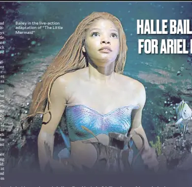 HALLE BAILEY SOAKS UP GOOD VIBES FOR ARIEL ROLE IN ‘LITTLE MERMAID’ - PressReader