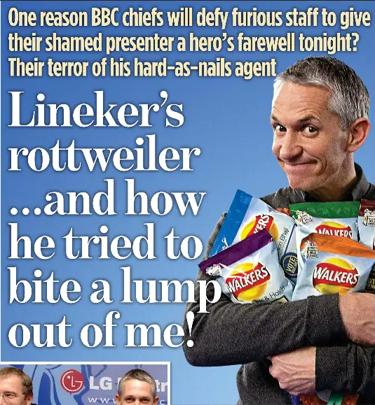 Lineker’s rottweiler ...and how he tried to bite a lump out of me ...