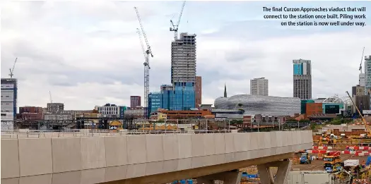 HS2 PROGRESS AT CURZON STREET - PressReader