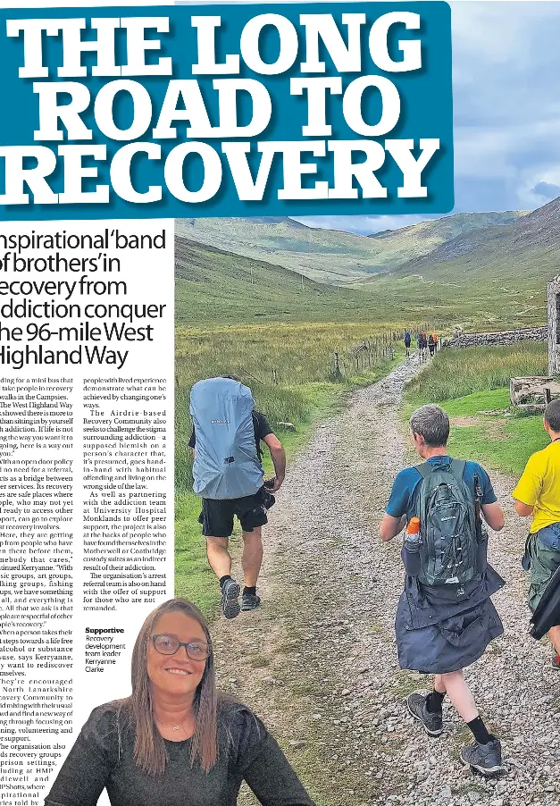 Inspiratio­nal‘band of brothers’in recovery from addiction conquer the 96-mile West Highland Way ...