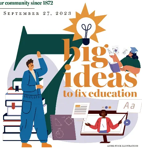 7 big ideas to fix education - PressReader