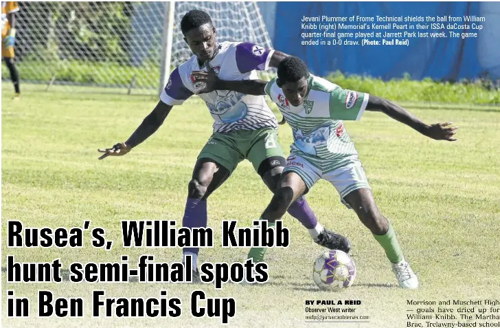 Rusea’s, William Knibb hunt semi-final spots in Ben Francis Cup - PressReader