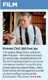 Knives Out (2019) Film4, 9pm - PressReader