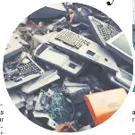 E-waste to eco-friendly - PressReader