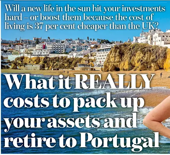 What it REALLY costs to pack up your assets and retire to Portugal - PressReader