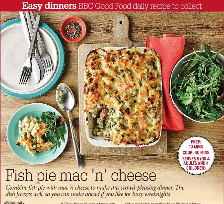 Fish pie mac ’n’ cheese - PressReader