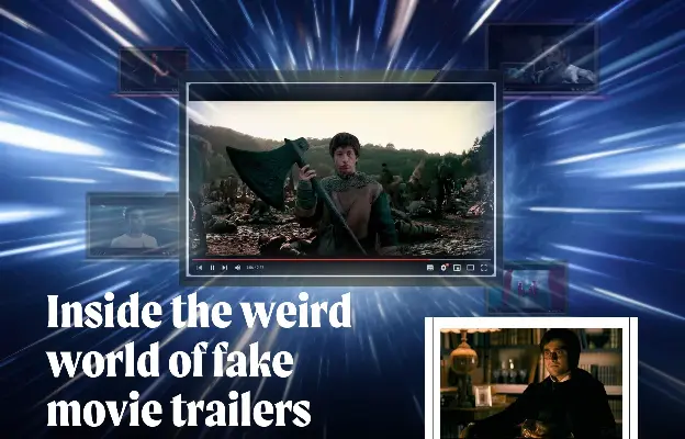 Inside the weird world of fake movie trailers - PressReader