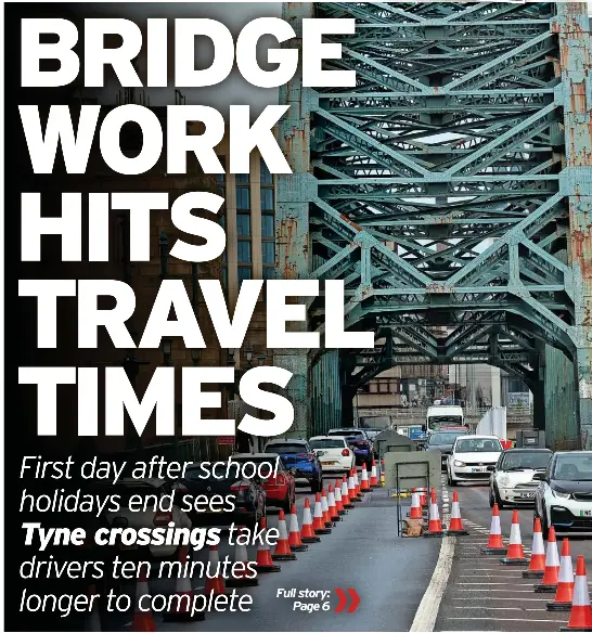 BRIDGE WORK HITS TRAVEL TIMES - PressReader