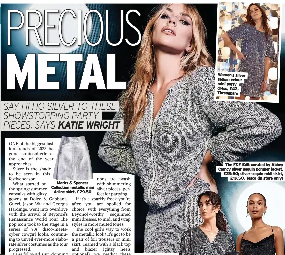 SAY HI HO SILVER TO THESE SHOWSTOPPI­NG PARTY PIECES, SAYS - PressReader