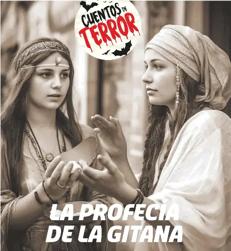 LA PROFECÍA DE LA GITANA - PressReader