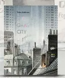 The Gray City - PressReader